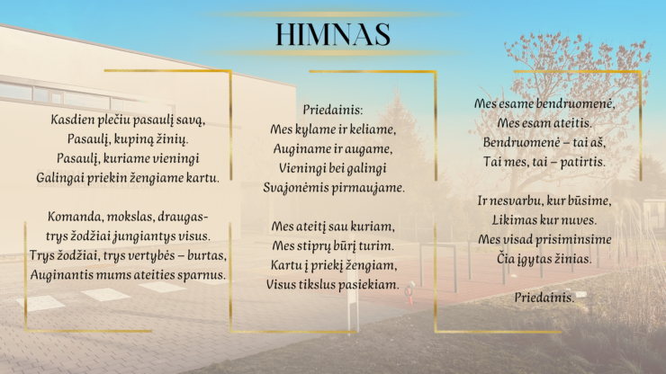 Mokyklos himnas – Kauno r. Mastaičių mokykla-daugiafunkcis centras